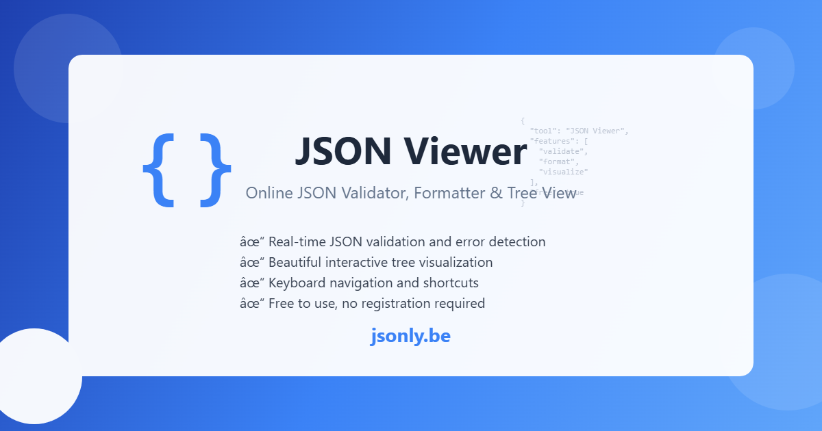 JSON Viewer - Online JSON Validator, Formatter & Tree View